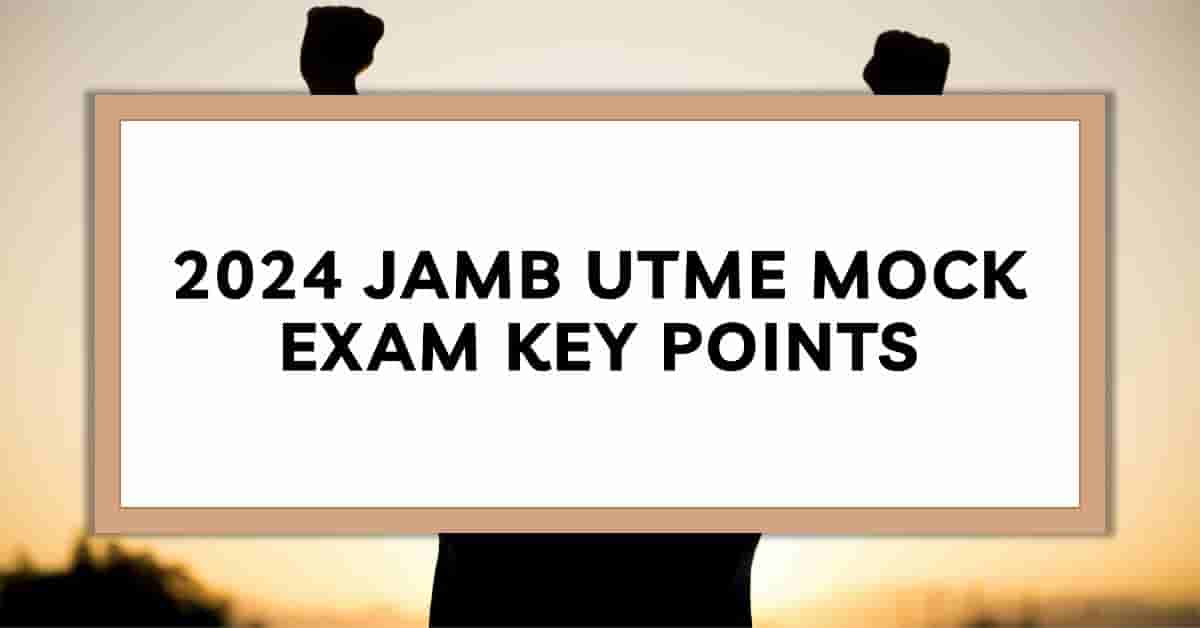 2024 JAMB UTME Mock Exam Key Points - Valdymas Africa