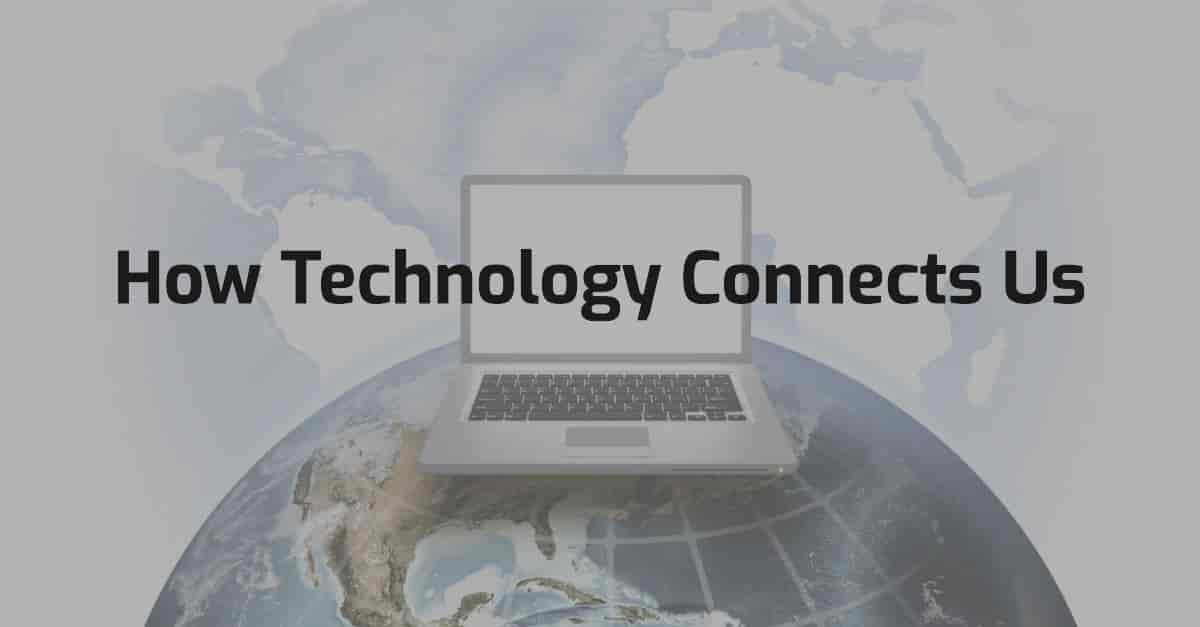 How Technology Connects Us - Valdymas Africa